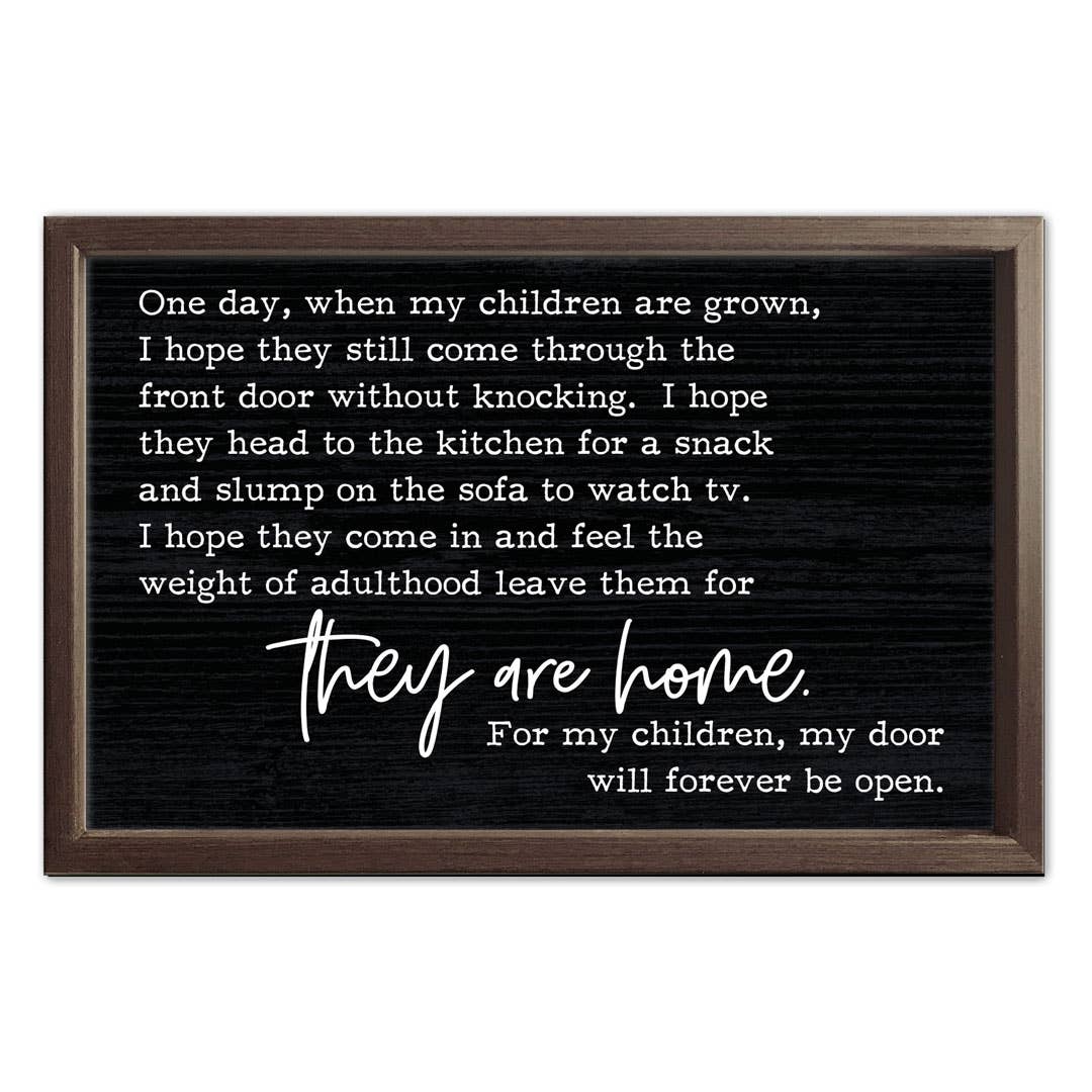 When My Children Are Grown | Wood Sign — Dutch Growers Regina