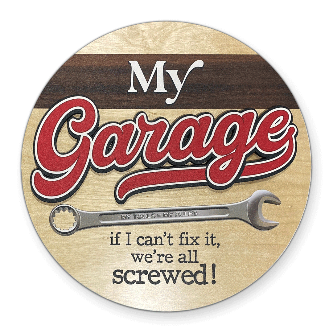 My Garage | Wood Sign — Dutch Growers Regina